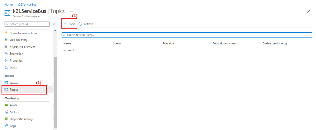 Azure Service Bus: Steps to Create Queue and Topic